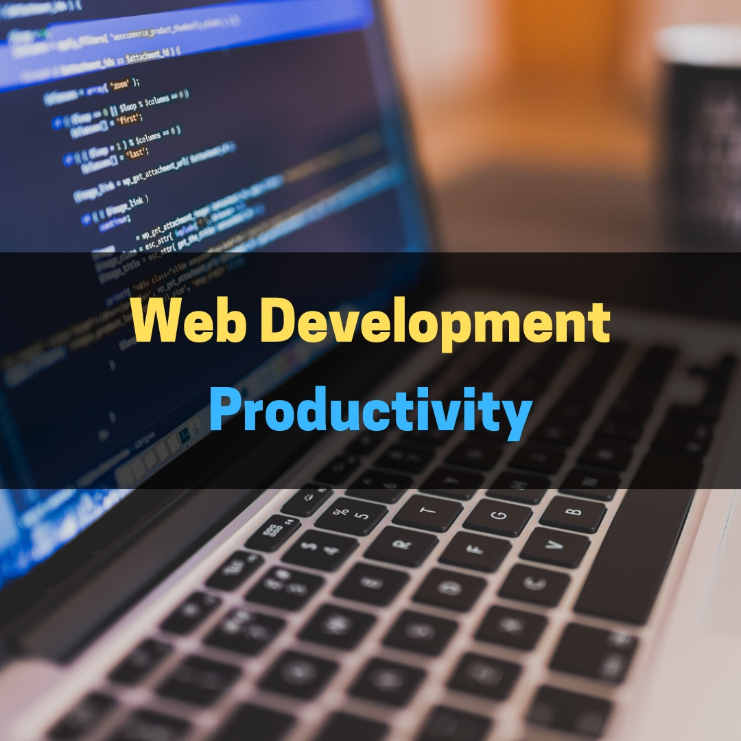 5 Essential Productivity Tools In Web Development Web Dev Drops